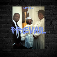 Prevail Song Download: Play & Listen Prevail all MP3 Song by Rayna J @Gaana