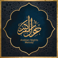Arabian Nights Melody Song Download: Play & Listen Arabian Nights ...