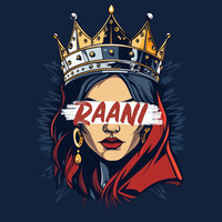 Raani Song Download: Play & Listen Raani all MP3 Song by UndrWrld @Gaana