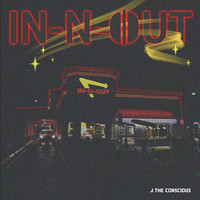 In n Out Song Download: Play & Listen In n Out all MP3 Song by J The ...