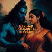 Har Har Shambho (Loop Revisit) Song Download: Play & Listen Har Har ...