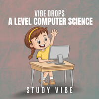 Vibe Drops (A Level Computer Science) Songs Download: Play & Listen ...
