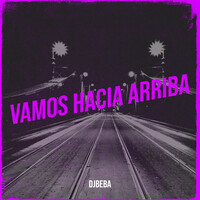 Vamos Hacia Arriba Song Download: Play & Listen Vamos Hacia Arriba ...