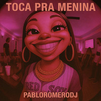 Toca Pra Menina Songs Download: Play & Listen Toca Pra Menina ...