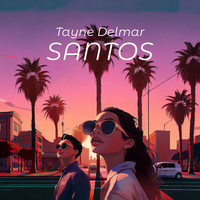 Santos Song Download: Play & Listen Santos all MP3 Song by Tayne Delmar ...
