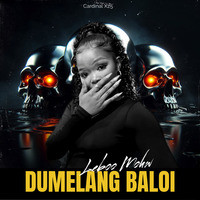 Dumelang Baloi MP3 Song Download: Play & Download New Dumelang Baloi ...