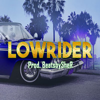 Lowrider Song Download: Lowrider MP3 Song Online Free on Gaana.com