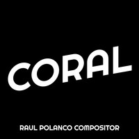 Coral Song Download: Play & Listen Coral Spanish MP3 Song by Raul ...