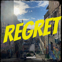 Regret Song Download: Play & Listen Regret French MP3 Song by samade @Gaana