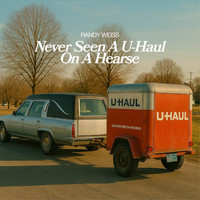 Never Seen a U-Haul on a Hearse MP3 Song Download: Play & Download New ...