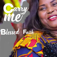 Carry me Song Download: Play & Listen Carry me all MP3 Song by Blessed ...