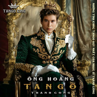 Ông Hoàng Tango Songs Download: Play & Listen Ông Hoàng Tango ...