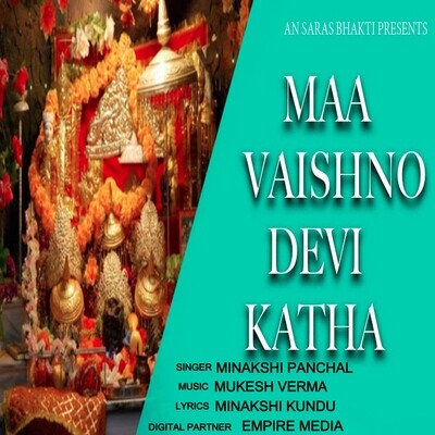 Maa Vaishno Devi Katha Song|Minakshi Panchal|Maa Vaishno Devi Katha ...
