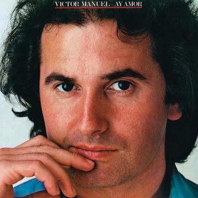 El Cobarde (Remasterizado) MP3 Song Download by Victor Manuel (Ay Amor ...