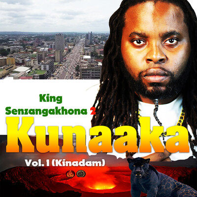 Na Nko Song|King Senzangakhona 2|Kunaaka Vol.1 (Kinadam)| Listen to new ...