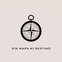 Sin mapa ni destino Song Download: Play & Listen Sin mapa ni destino ...