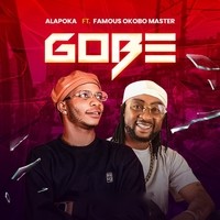 Gobe Song Download: Play & Listen Gobe Yoruba MP3 Song by Alapoka @Gaana