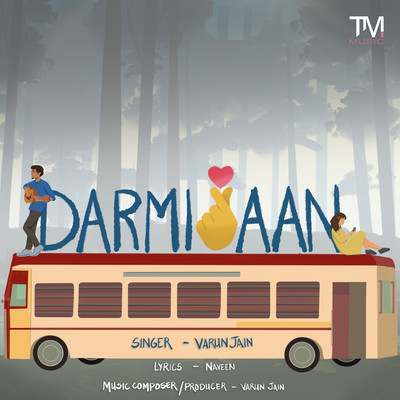 Darmiyaan (दरमियां) Song|Varun Jain|Darmiyaan| Listen to new songs and ...