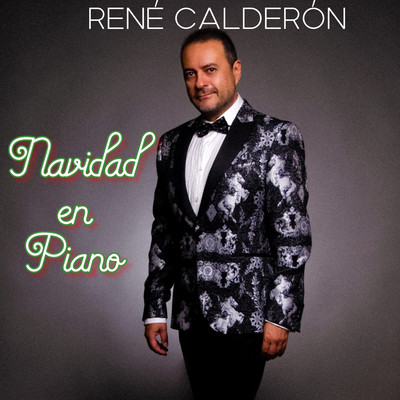 Adornemos Nuestras Casas Song|Rene Calderon|Navidad en Piano| Listen to ...