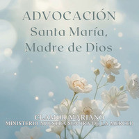 Advocación Santa María, Madre de Dios Songs Download: Play & Listen ...