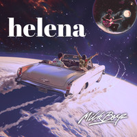 helena Song Download: Play & Listen helena all MP3 Song by Milkboyz @Gaana