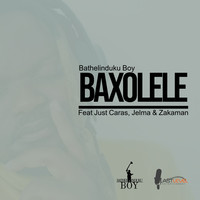 Baxolele Song Download: Play & Listen Baxolele Zulu MP3 Song by Just ...