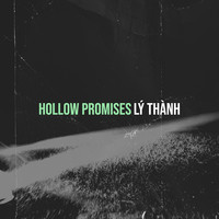 Hollow Promises Song Download: Play & Listen Hollow Promises English ...