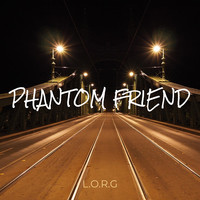 Phantom Friend Song Download: Play & Listen Phantom Friend all MP3 Song ...