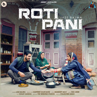 Roti Pani Song Download: Roti Pani MP3 Punjabi Song Online Free on ...