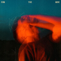 For The Ride Song Download: For The Ride MP3 Song Online Free on Gaana.com