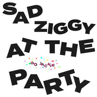 Sad Ziggy at the Party Song Download: Play & Listen Sad Ziggy at the ...