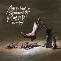 Agitated Screams of Maggots Songs Download: Play & Listen Agitated ...