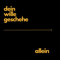 Allein Song Download: Play & Listen Allein German MP3 Song by Dein ...