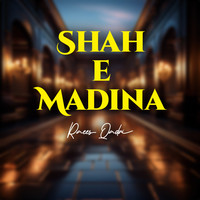 Shah e Madina Song Download: Play & Listen Shah e Madina Urdu MP3 Song ...