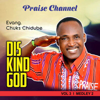 Dis Kind God Vol. 3 Medley 2 Song Download: Play & Listen Dis Kind God ...