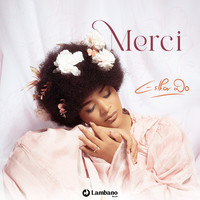 Merci Song Download: Play & Listen Merci French MP3 Song by Eunice ...