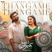 Thangame Thangame (From "Idhayam Murali") Song Download: Play & Listen ...