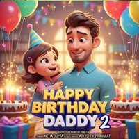 Happy Birthday Daddy 2 Song Download: Play & Listen Happy Birthday ...