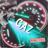 GAZ (2024 REMASTERED) Songs Download: Play & Listen GAZ (2024 ...