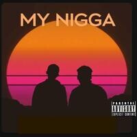 MY NIGGA Song Download: Play & Listen MY NIGGA all MP3 Song by Feezzy ...