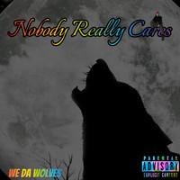Nobody Really Cares Song Download: Play & Listen Nobody Really Cares ...
