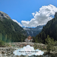 Piano in the Garden Song Download: Play & Listen Piano in the Garden ...