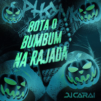 BOTA O BUMBUM NA RAJADA Song Download: Play & Listen BOTA O BUMBUM NA ...