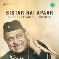 Bistar Hai Apaar - Unforgettable Hindi Hits Songs Download: Play ...