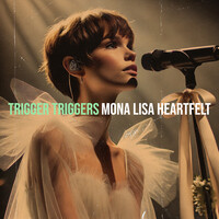 Trigger Triggers Song Download: Play & Listen Trigger Triggers all MP3 Song by Mona Lisa ...