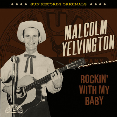 Yakety Yak Song|Malcolm Yelvington|Sun Records Originals: Rockin' With ...