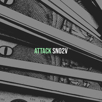 Attack Song Download: Play & Listen Attack French MP3 Song by Sno2v @Gaana