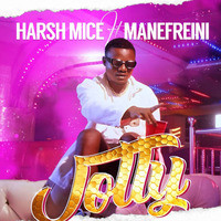 Jolly Song Download: Play & Listen Jolly all MP3 Song by Harsh Mice @Gaana