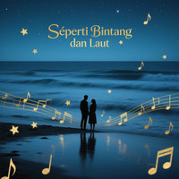 Seperti Bintang Dan Laut Songs Download: Play & Listen Seperti Bintang ...