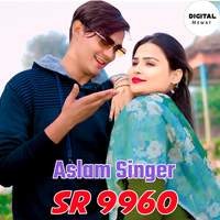 Aslam Singer SR 9960 MP3 Song Download: Play & Download New Aslam ...
